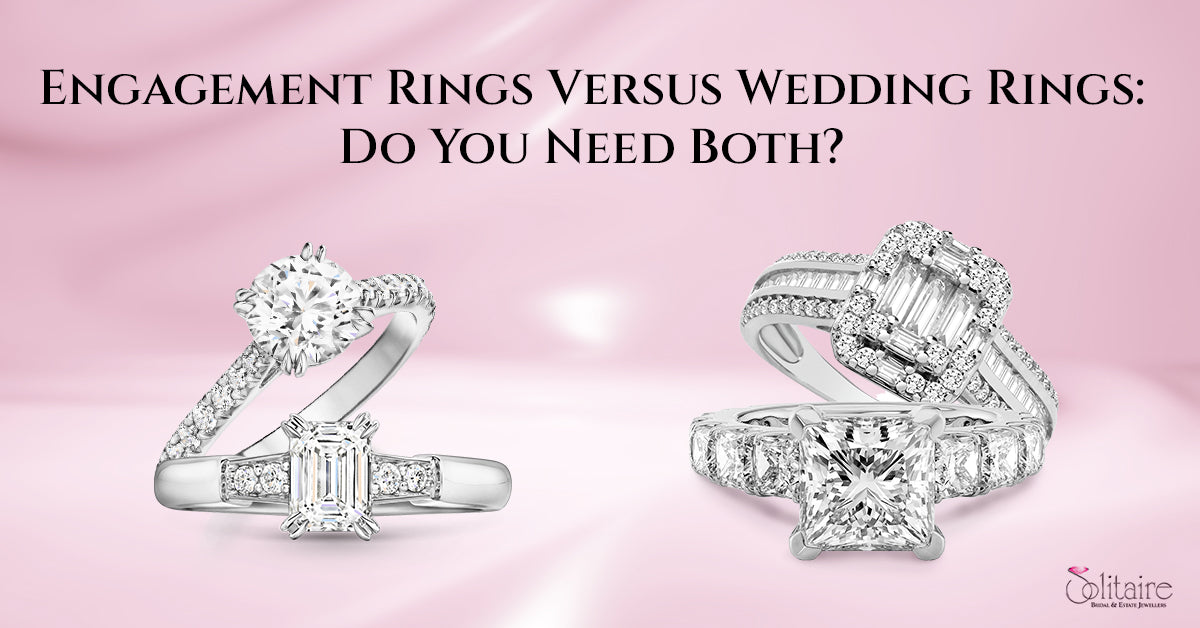 Engagement Rings vs. Wedding Rings: Do You Really Need Both ...